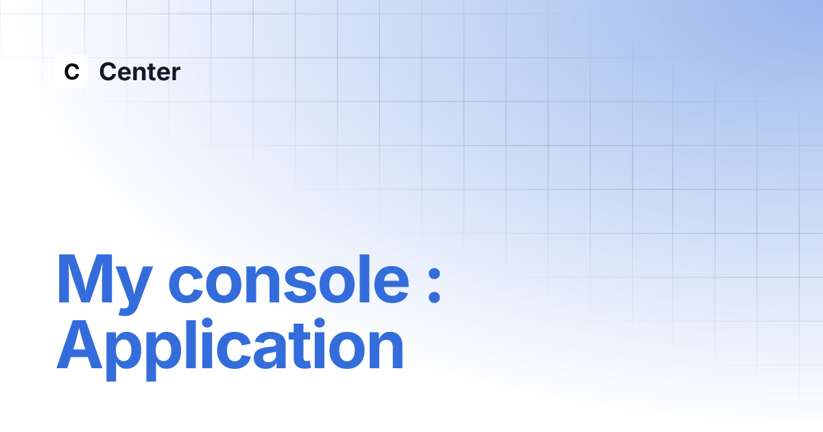 My Console Application Center