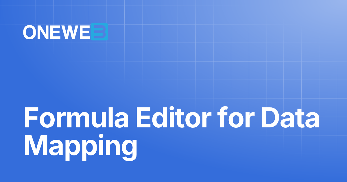 Formula Editor for Data Mapping | ONEWEB Platform