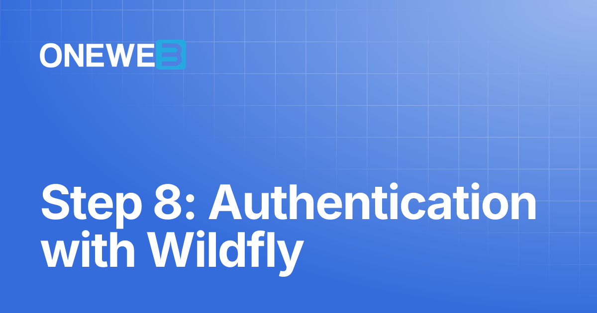 Step 8: Authentication with Wildfly | ONEWEB Platform