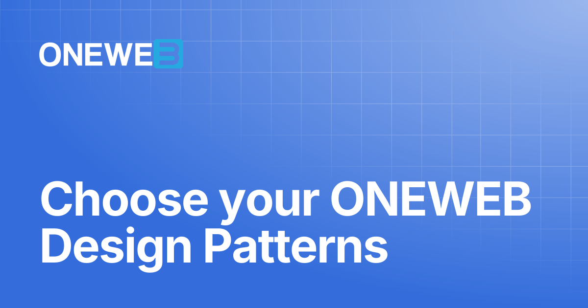 Choose Your Oneweb Design Patterns Oneweb Platform