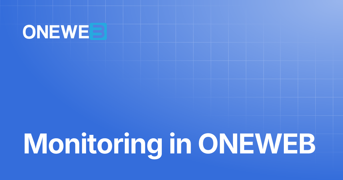 Monitoring in ONEWEB | EN | ONEWEB Platform