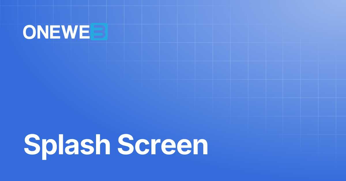 Splash Screen | ONEWEB Platform