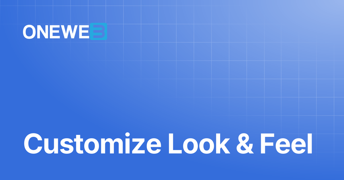 Customize Look & Feel | ONEWEB Platform